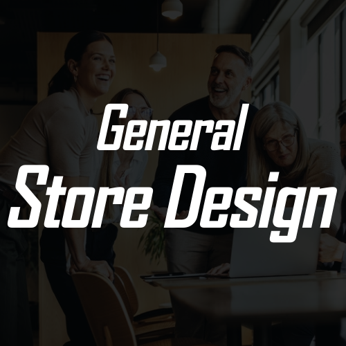 Professional General Store Design Services — REFSMEDIA DIGITAL LLC